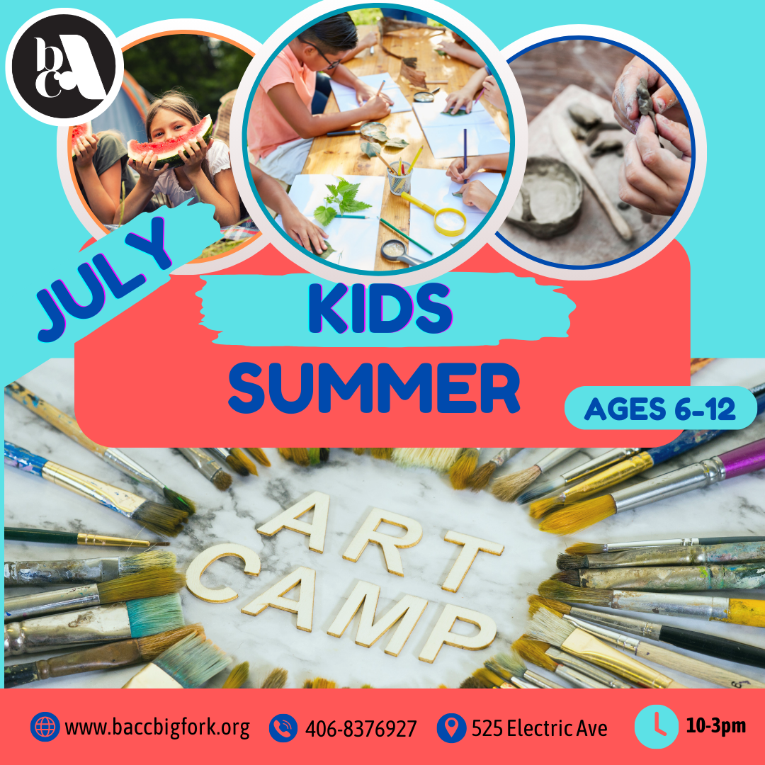 Kids Summer Camp at BACC - Bigfork Art & Cultural Center